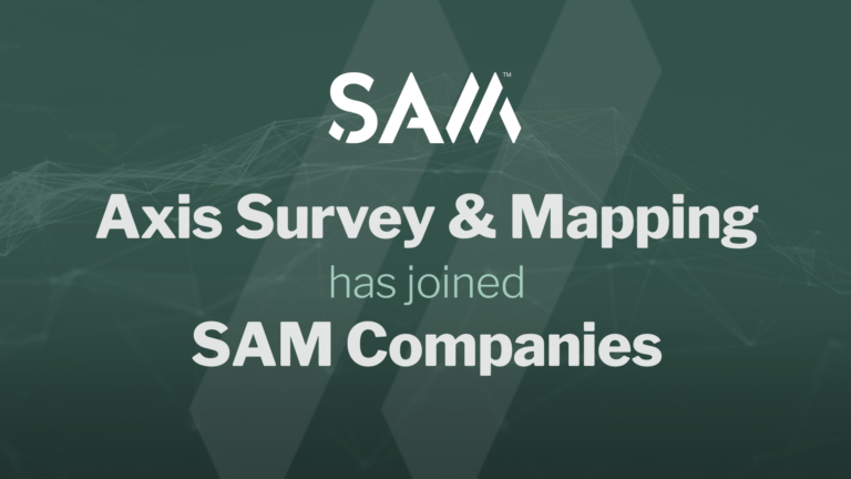 SAM Announces Acquisition of Axis Survey & Mapping, Expanding Client ...